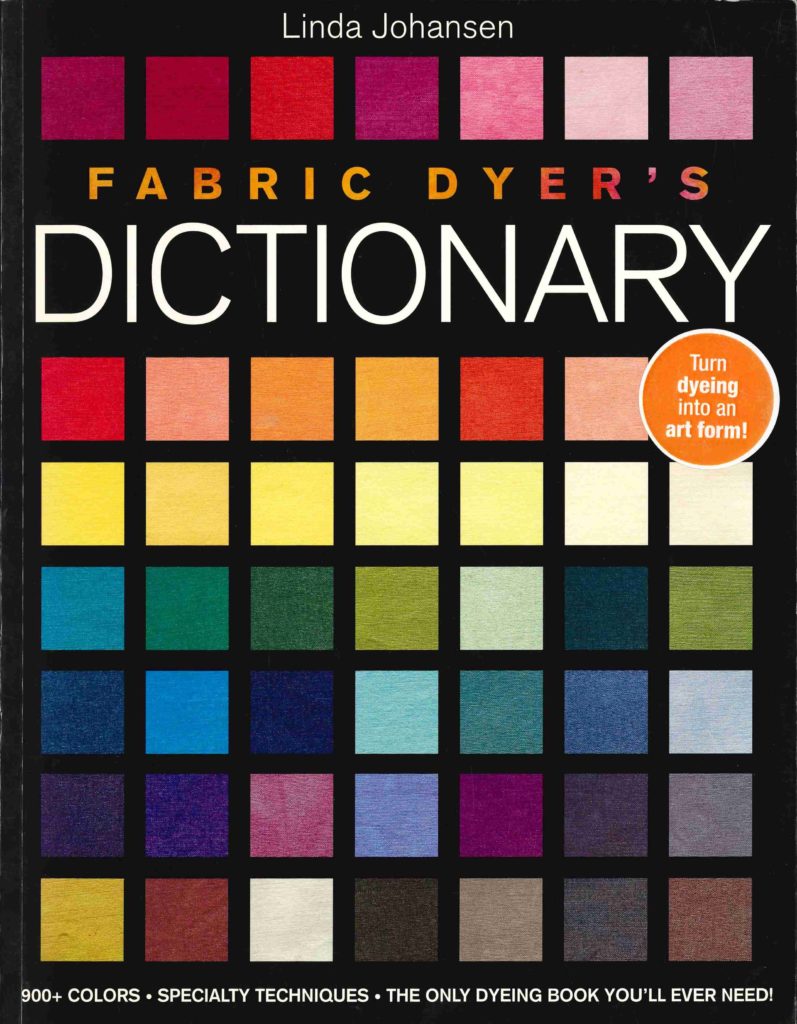 Fabric Dyer's Dictionary - The Woolen Needle